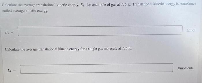Solved Calculate the average translational kinetic energy. | Chegg.com
