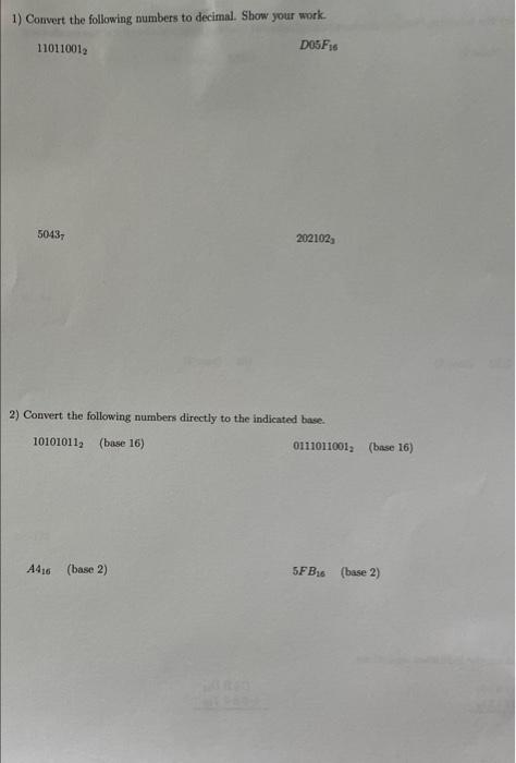 Solved 1) Convert the following numbers to decimal. Show | Chegg.com