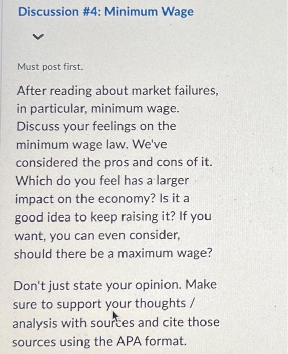 Solved Discussion \#4: Minimum Wage Must post first. After | Chegg.com