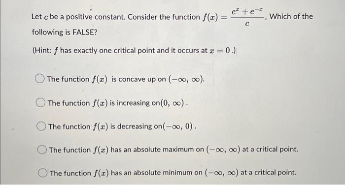 Solved Let c be a positive constant. Consider the function | Chegg.com