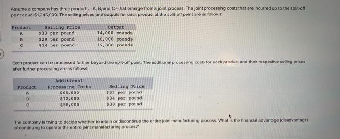 Solved Assume a company has three products-A B, and C-that | Chegg.com