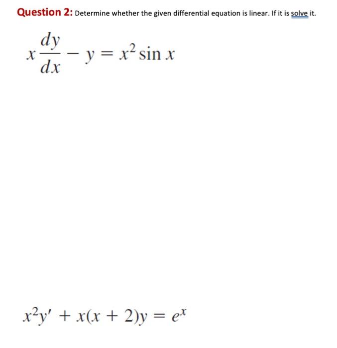 Solved Question 2: Determine whether the given differential | Chegg.com