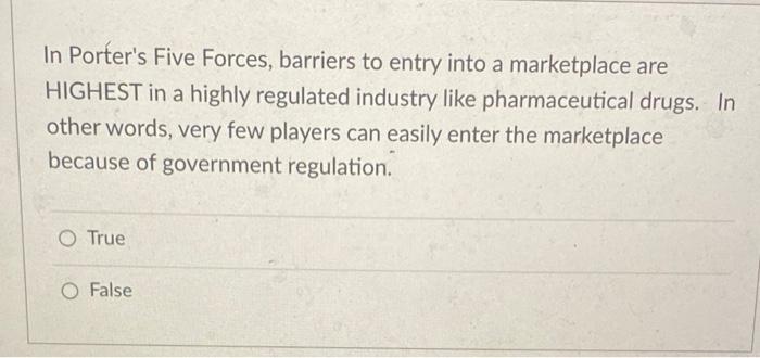 Solved In Porter's Five Forces, barriers to entry into a | Chegg.com