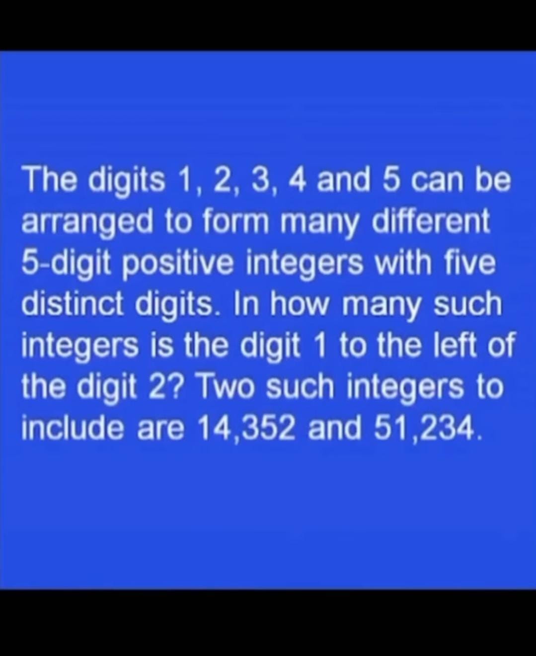 Solved The digits 1, 2, 3, 4 ﻿and 5 ﻿can beThe digits | Chegg.com