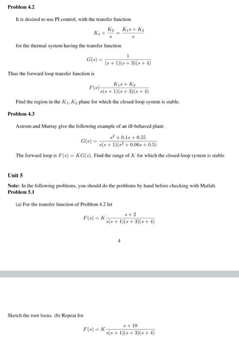 Solved It is desired to use PI control, with the transfer | Chegg.com