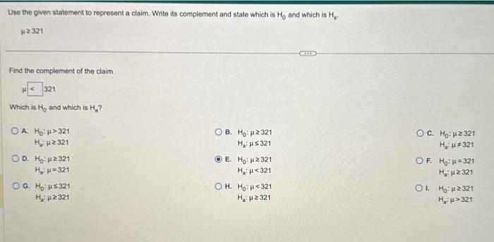 Solved Use the given statement to represent a claim. Write | Chegg.com