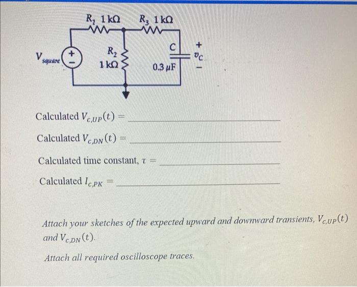 Solved Experiment 1. RC Transients Build the circuit shown | Chegg.com