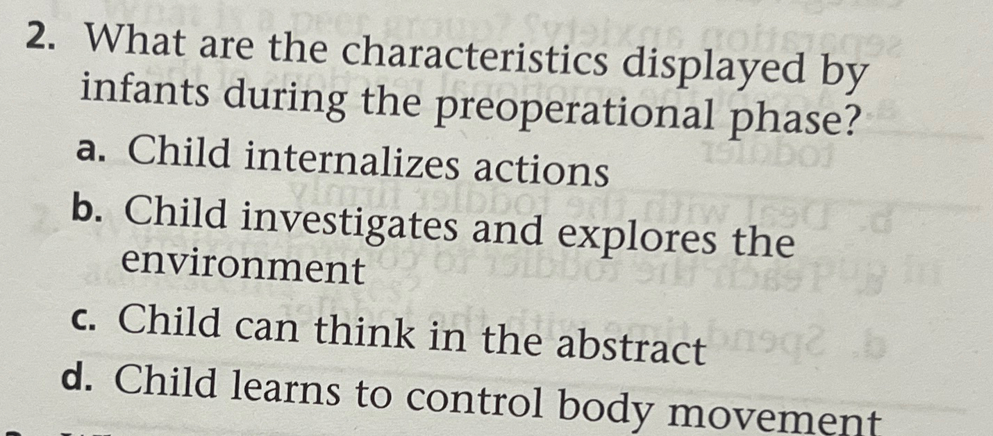 Solved What are the characteristics displayed by infants | Chegg.com