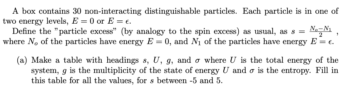 Solved A box contains 30 ﻿non-interacting distinguishable | Chegg.com