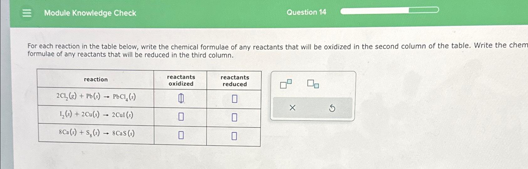 Solved Module Knowledge CheckQuestion 14For each reaction in | Chegg.com