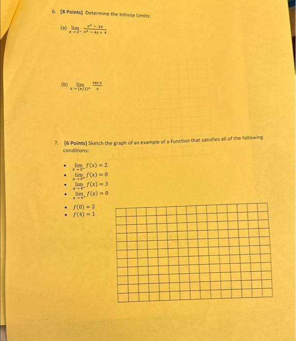 Solved 6. [8 Points] Determine the infinite Limits: (a) | Chegg.com