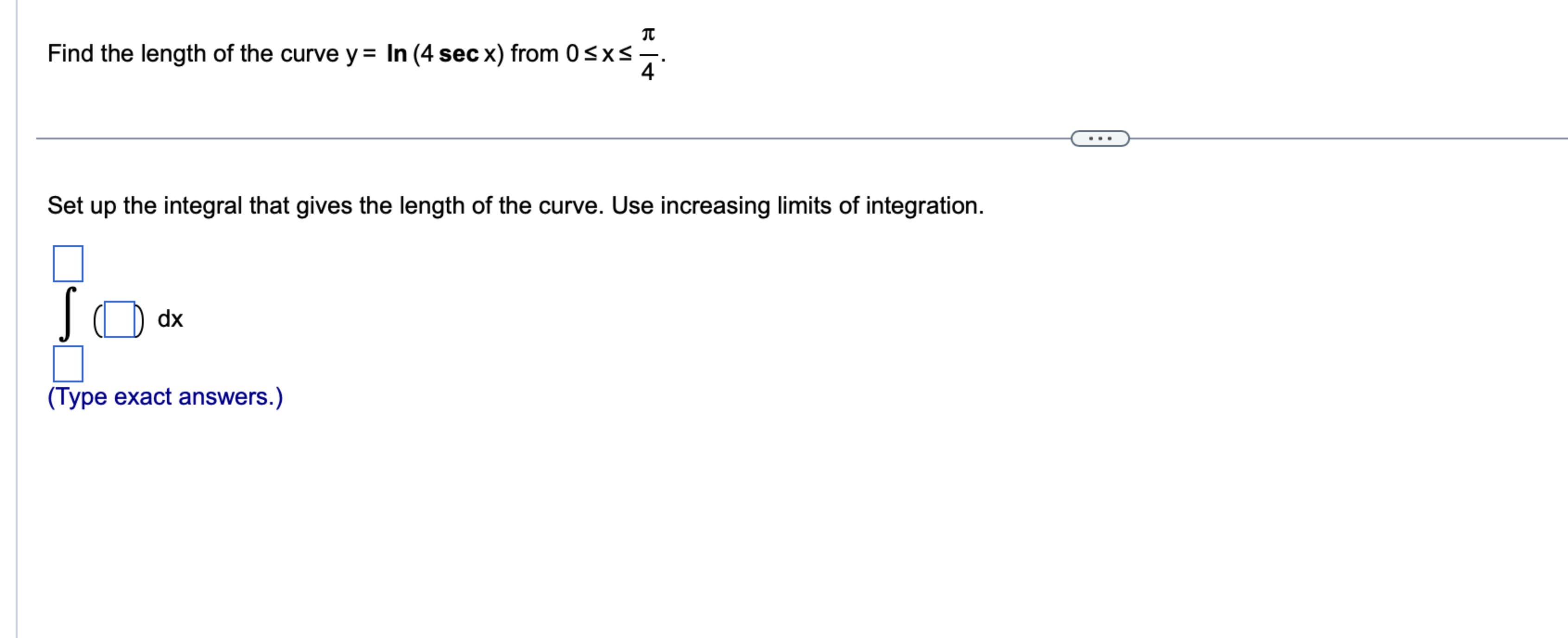 Solved Find the length of the curve y=ln(4secx) ﻿from | Chegg.com