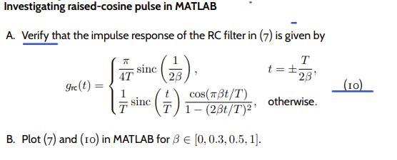 Investigating raised-cosine pulse in MATLAB A. Verify | Chegg.com