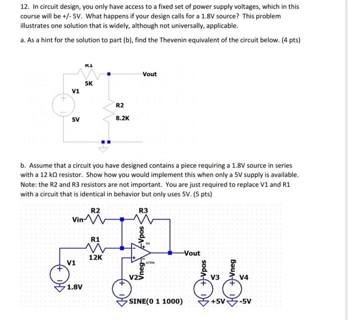 Solved 12. In circuit design, you only have access to a | Chegg.com