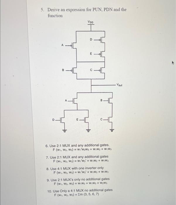 Solved 4. Given the PDN of a CMOS gate, derive its | Chegg.com