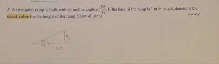 2. A triangular ramp is built with an incline angle | Chegg.com