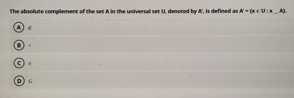Solved The absolute complement of the set A ﻿in the | Chegg.com