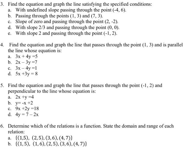Solved 3. Find the equation and graph the line satisfying | Chegg.com