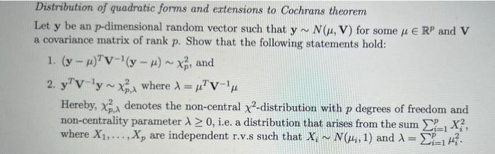Solved Distribution of quadratic forms and extensions to | Chegg.com
