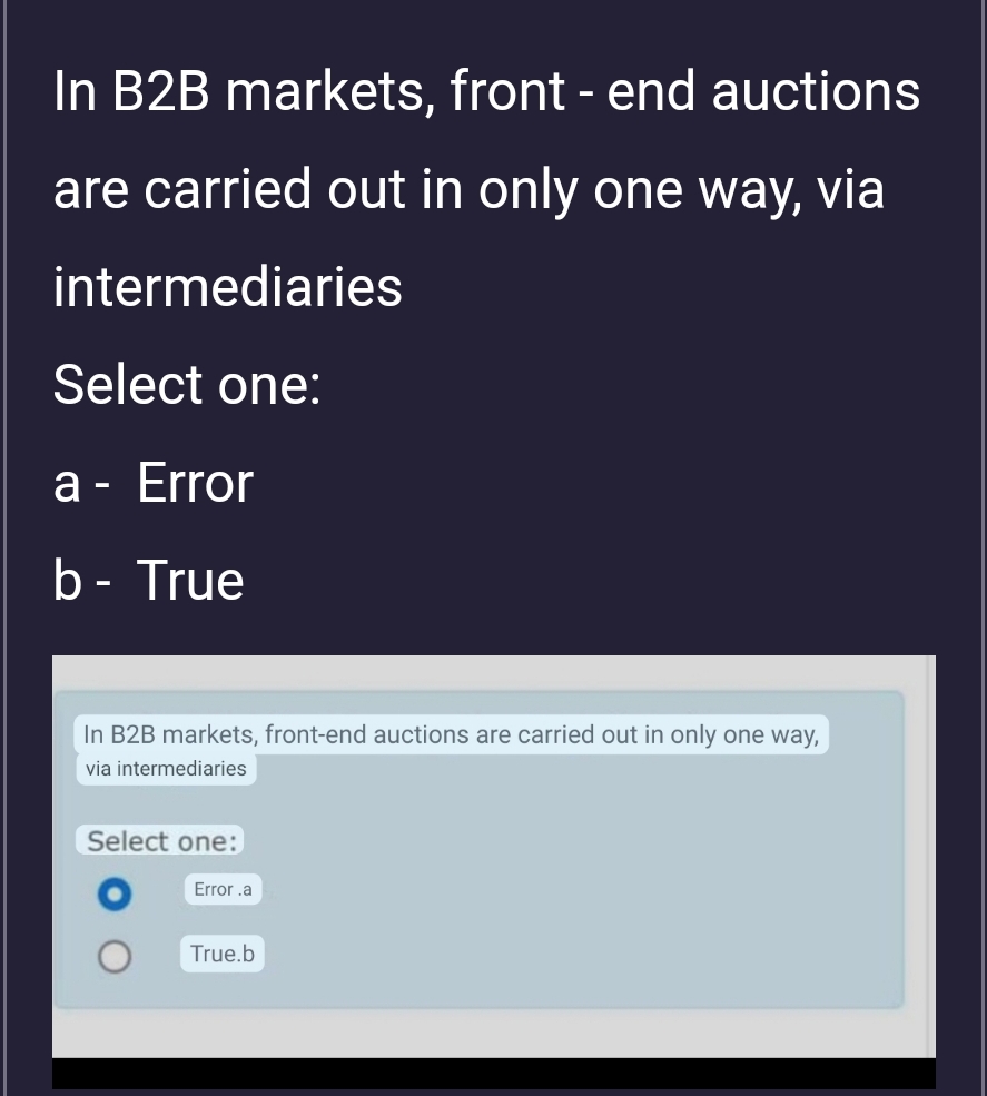 Solved In B2B markets, front - ﻿end auctions are carried out | Chegg.com