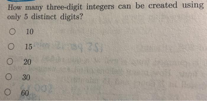 Solved How many three-digit integers can be created using | Chegg.com