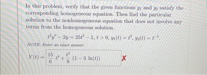 Solved In this problem, verify that the given functions y1 | Chegg.com