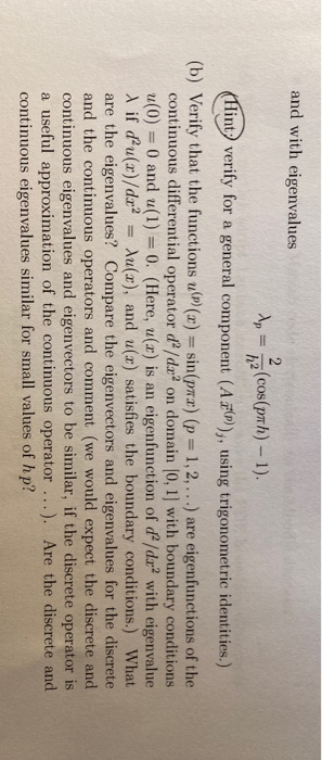 Solved Consider the finite difference matrix operator for | Chegg.com