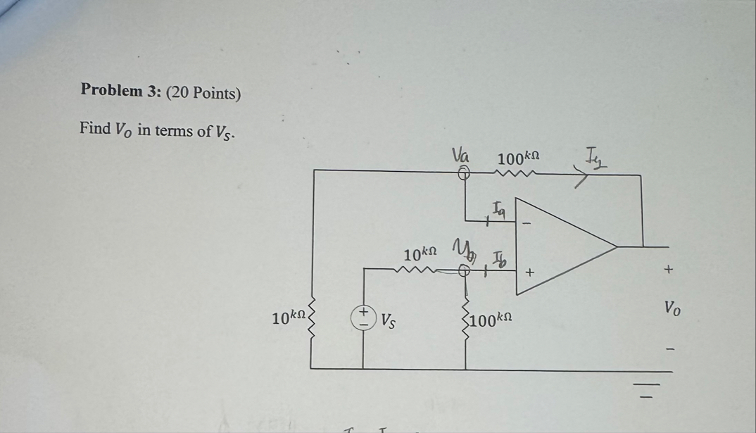 Solved Problem 3: (20 ﻿Points)Find VO ﻿in terms of VS. | Chegg.com