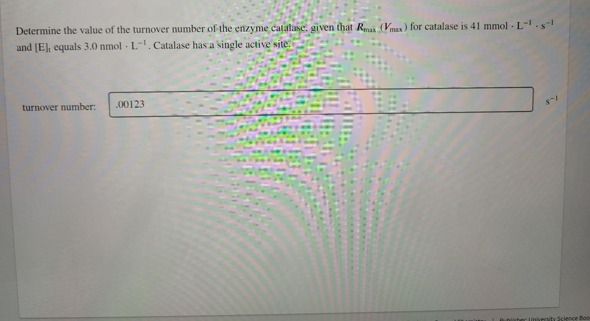 Solved Determine the value of the turnover number of the | Chegg.com