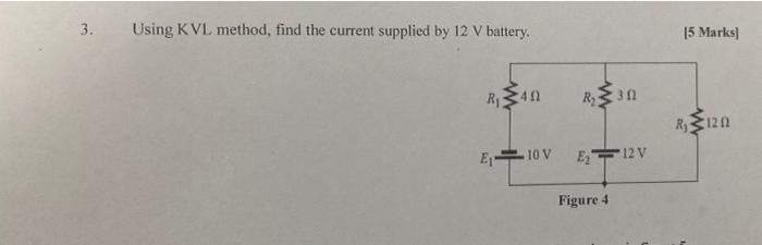 Solved 3. Using KVL method, find the current supplied by 12 | Chegg.com