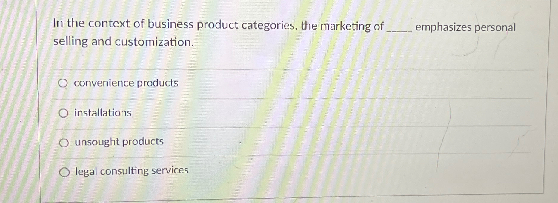 Solved In the context of business product categories, the | Chegg.com