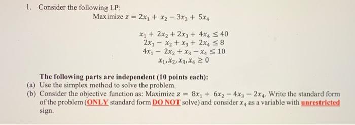 Solved 1. Consider the following LP: Maximize | Chegg.com