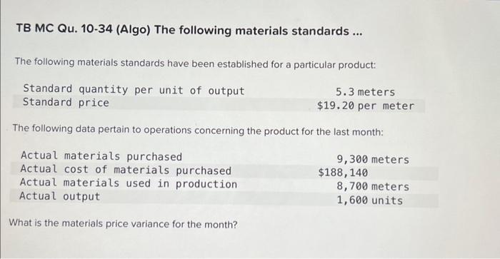 Solved TB MC Qu. 10-34 (Algo) The following materials | Chegg.com