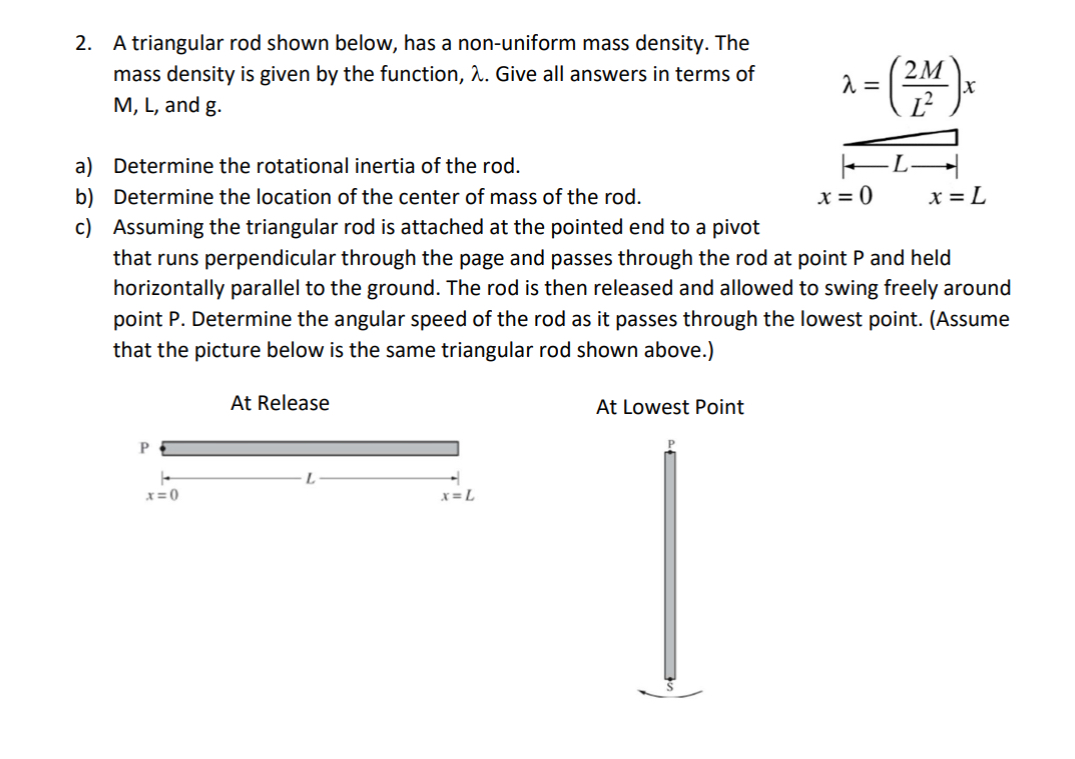 Solved A triangular rod shown below, has a non-uniform mass | Chegg.com