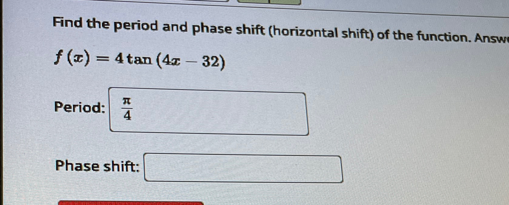 Solved Find the period and phase shift (horizontal shift) | Chegg.com