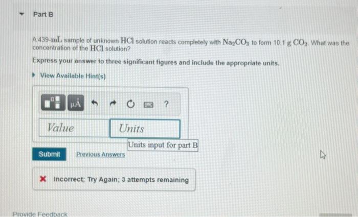 Solved A 439-mL sample of unknown HCl solution reacts | Chegg.com