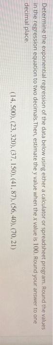 Solved Determine The Exponential Regression Of The Data