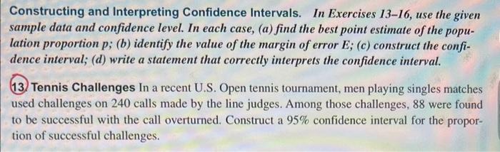 Solved Constructing and Interpreting Confidence Intervals. | Chegg.com Solved Constructing and Interpreting Confidence Intervals. | Chegg.com