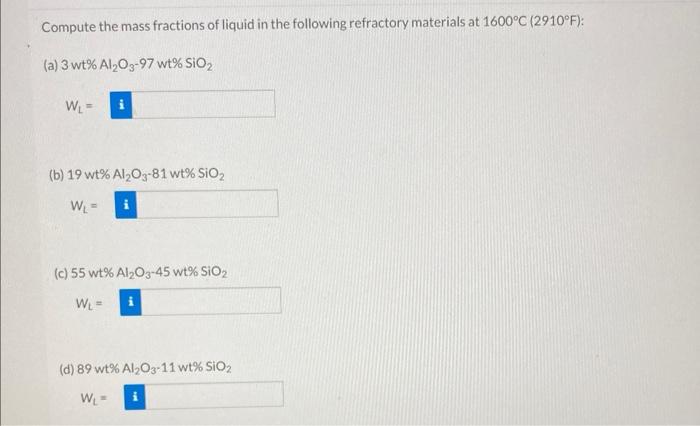 Solved Compute the mass fractions of liquid in the following | Chegg.com