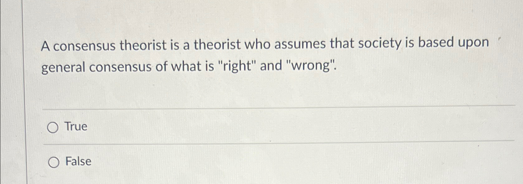 Solved A consensus theorist is a theorist who assumes that | Chegg.com