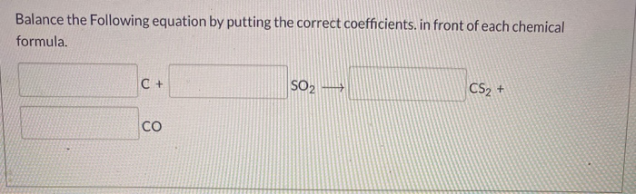 Solved Balance the following equation by putting the correct | Chegg.com