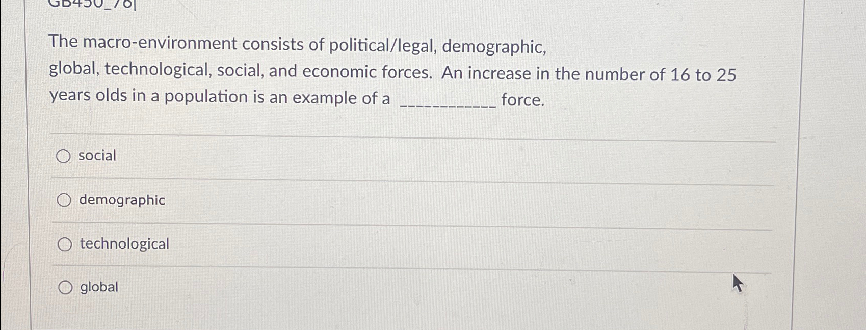 Solved The macro-environment consists of political/legal, | Chegg.com