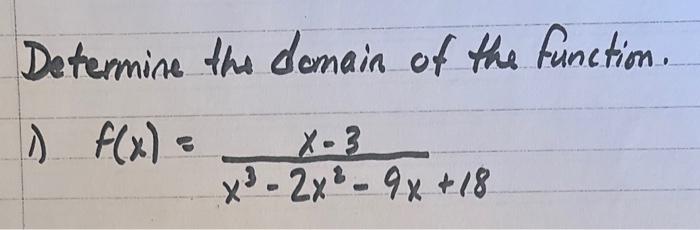 Solved Determine the domain of the function. 1) | Chegg.com