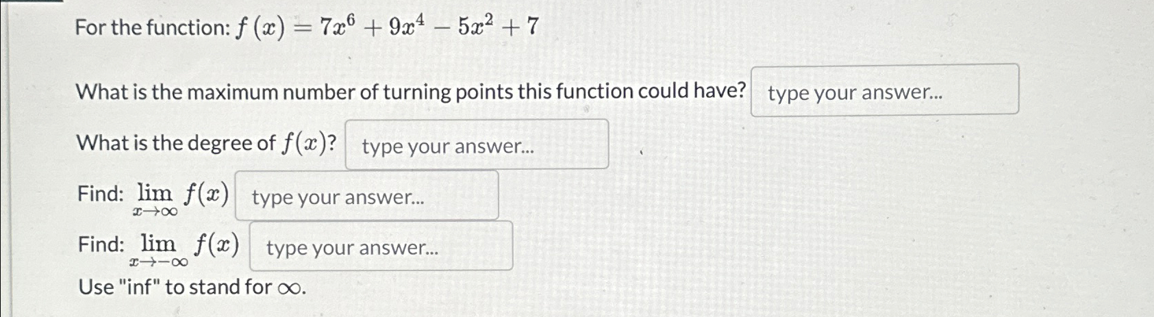 Solved For the function: f(x)=7x6+9x4-5x2+7What is the | Chegg.com