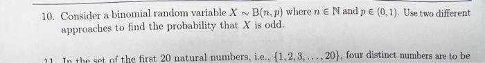 Solved 10. Consider a binomial random variable X∼B(n,p) | Chegg.com