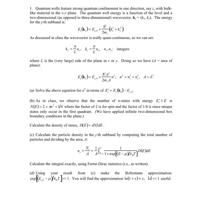 Solved 1. Quantum wells feature strong quantum confinement | Chegg.com