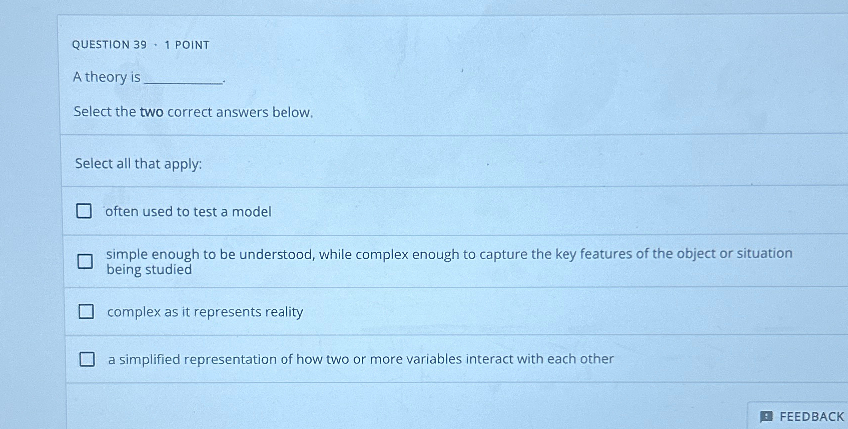 Solved QUESTION 39 - 1 ﻿POINTA theory isSelect the two | Chegg.com