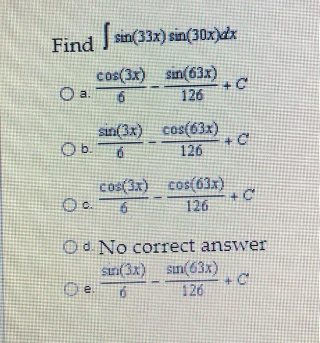 Solved sin(33x) sin(30x}dx Find cos(3x) sin(63x) 6 3. | Chegg.com