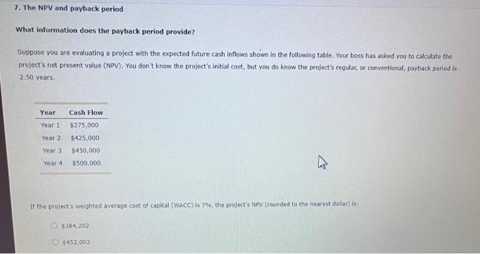 What information does the payback period provide? | Chegg.com