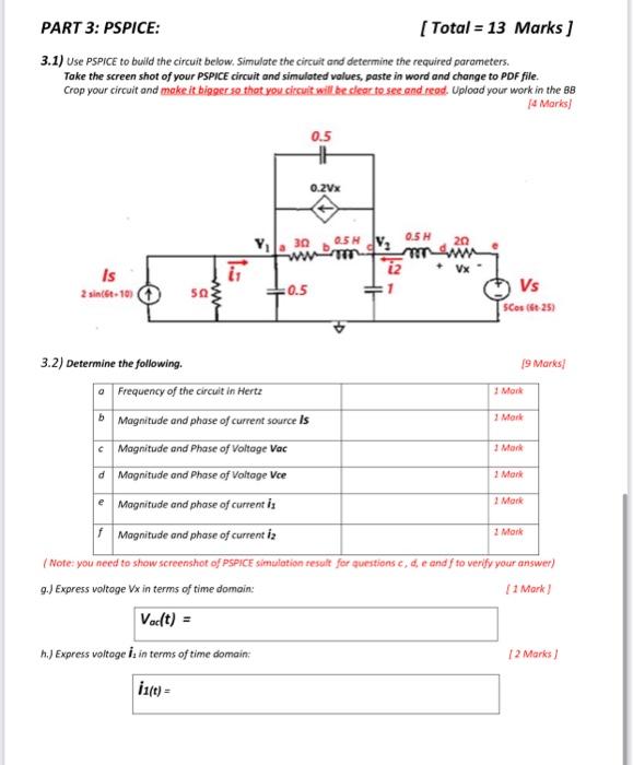 Solved PART 3: PSPICE: [Total = 13 Marks ] 3.1) Use PSPICE | Chegg.com